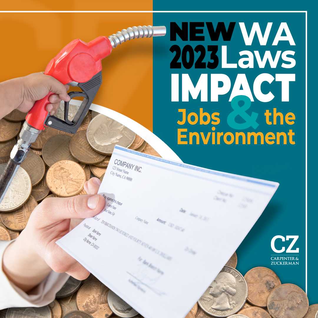 New 2023 WA Laws Impact Jobs & the Environment